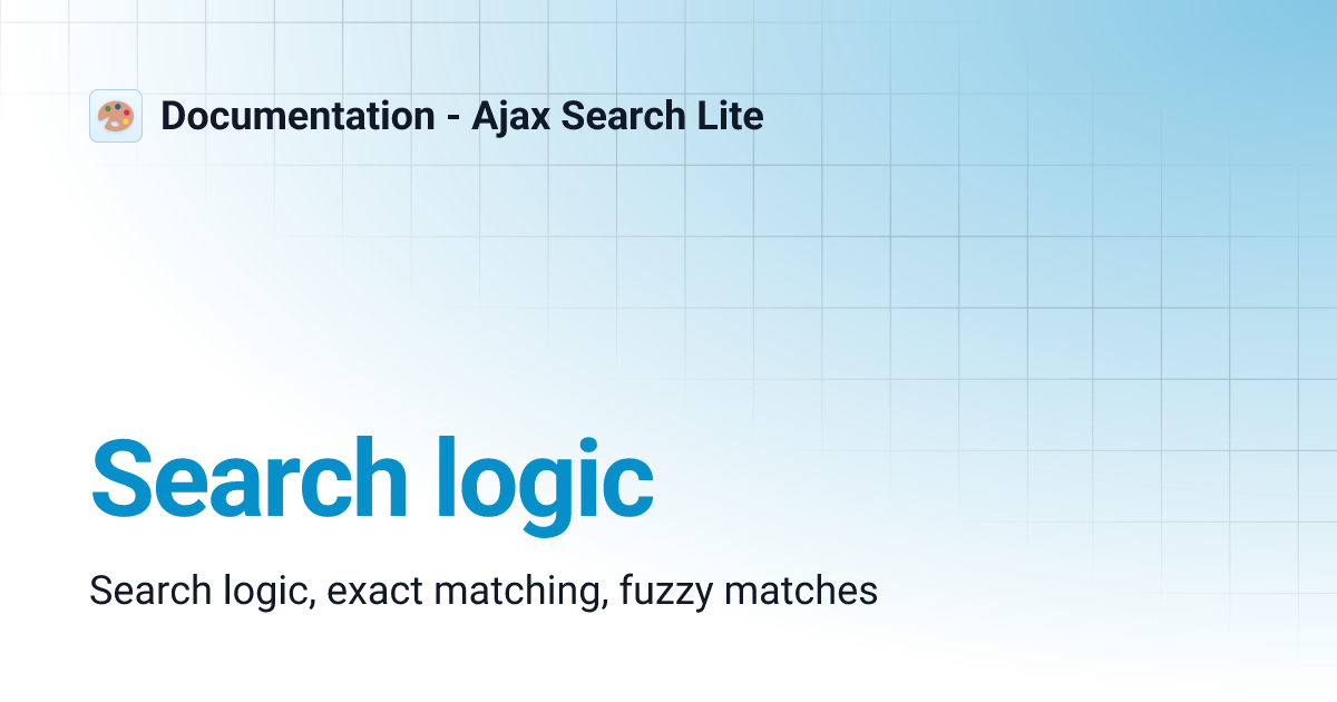 Search logic | Documentation - Ajax Search Lite