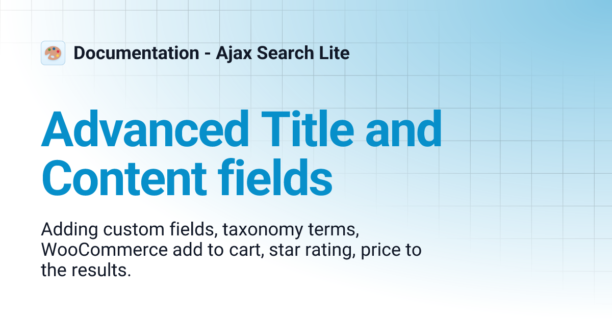Advanced Title and Content fields | Documentation - Ajax Search Lite